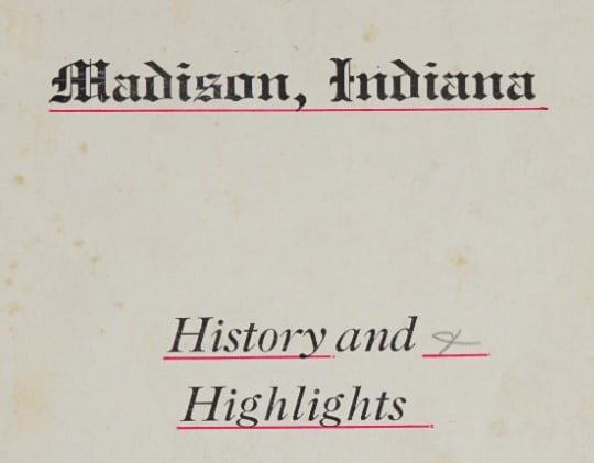 Madison, Indiana: History and Highlights – Access Genealogy